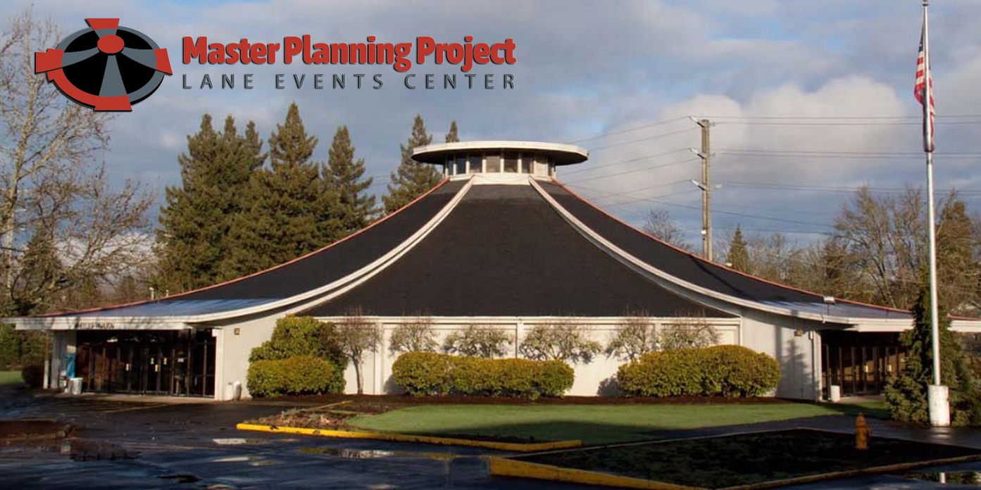 Lane Events Center Master Planning Project Seeks Community Input ...