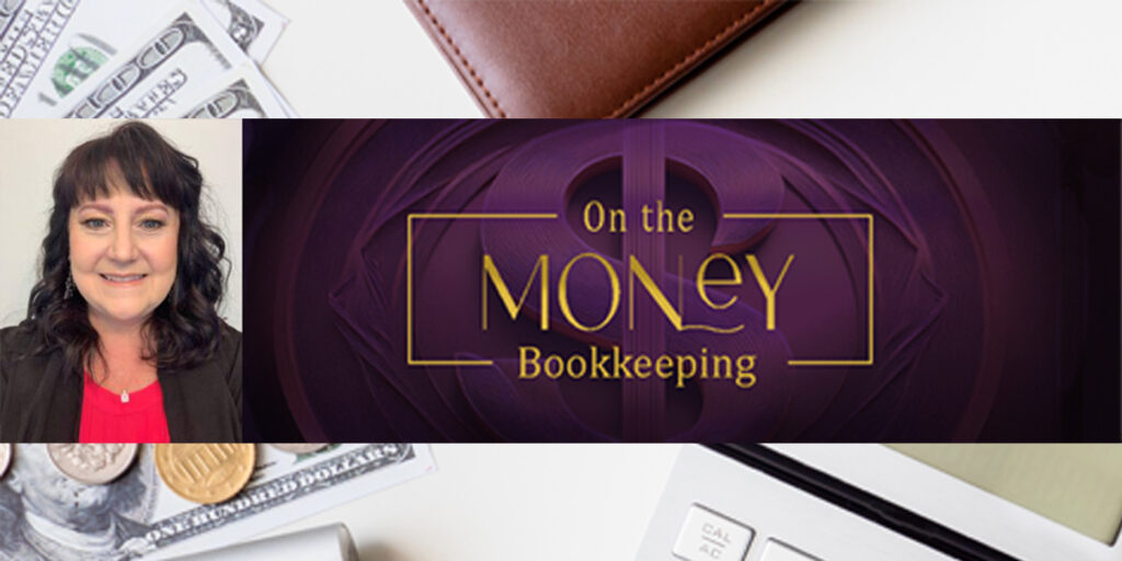 Member Profile: On The Money Bookkeeping - Springfield Bottom Line